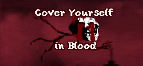 Cover Yourself in Blood Key für PC - ab 0,00€